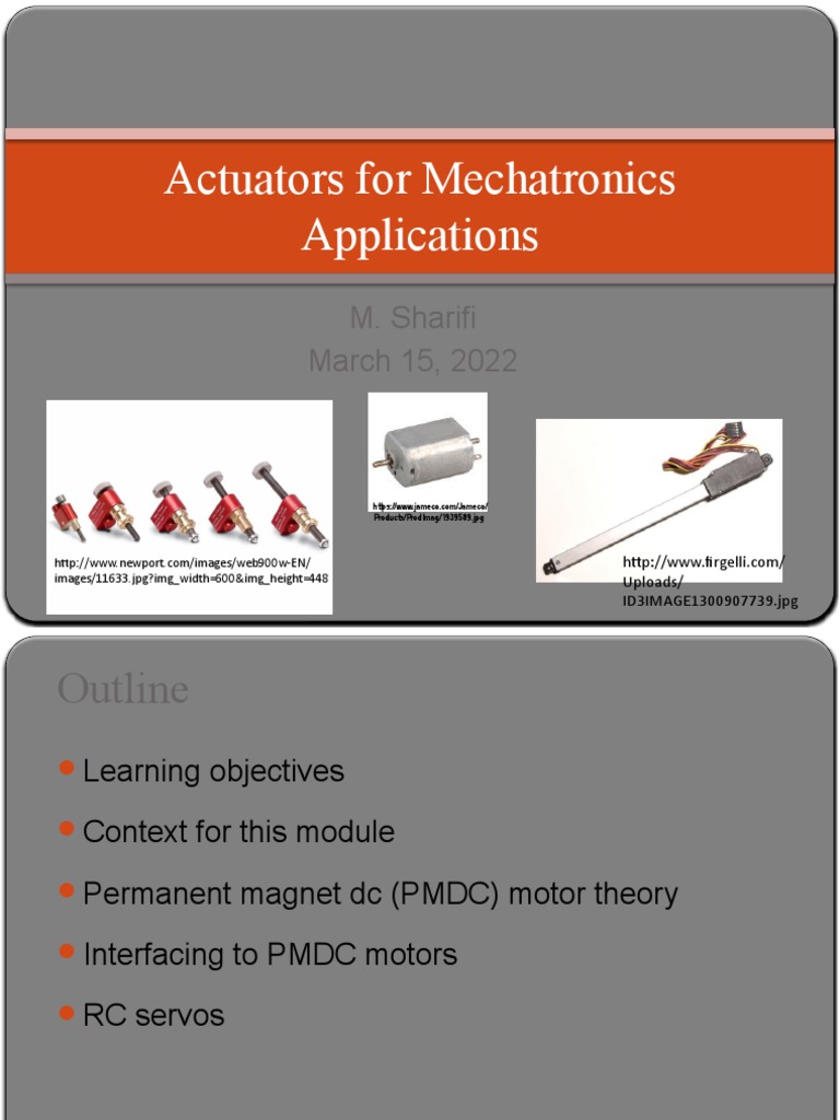 Lecture Actuators For Mechatronics Applications Updated On March 22 ... Lecture Actuators For Mechatronics Applications Updated On March 22 ...