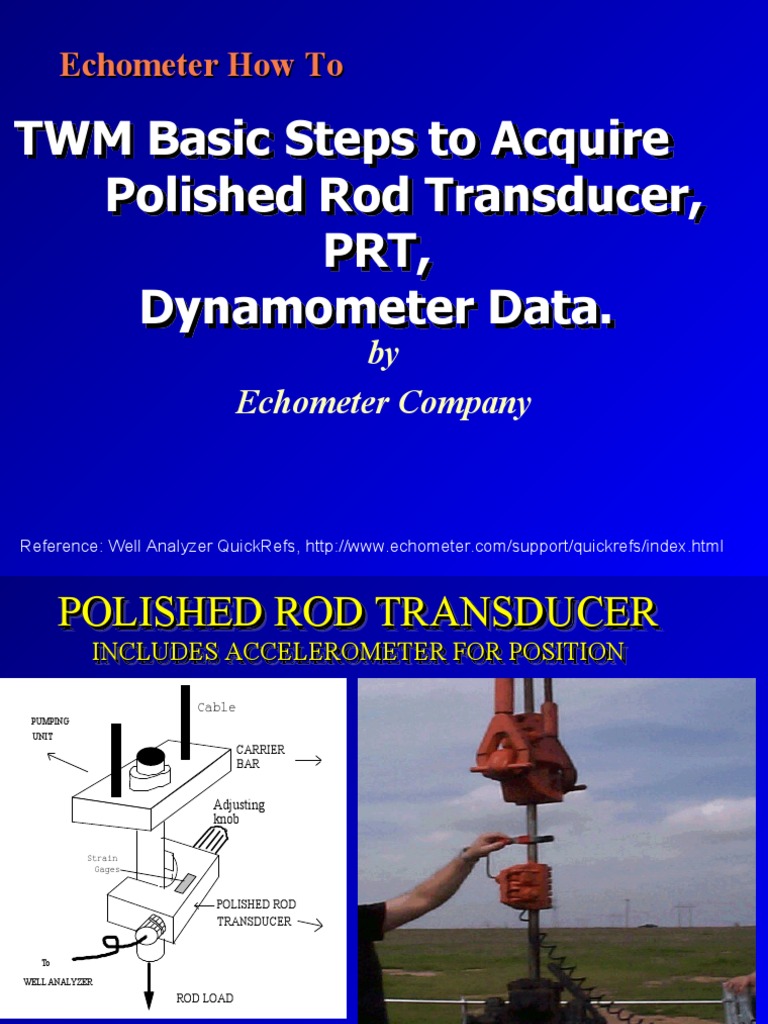TWM Basic Steps To Acquire Polished Rod Transducer, PRT, Dynamometer Data | PDF | Electricity ...