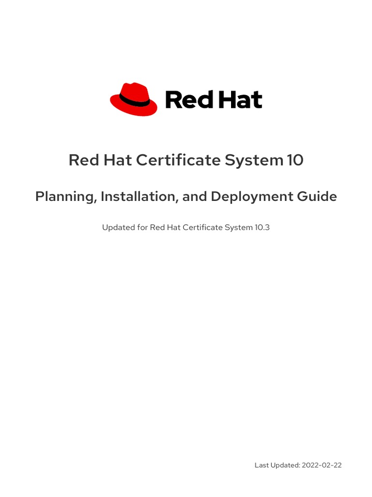 Red Hat Certificate System-10-Planning Installation and Deployment ... Red Hat Certificate System-10-Planning Installation and Deployment ...