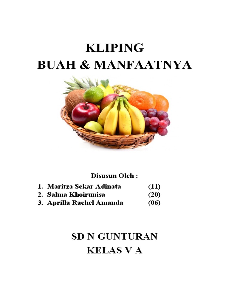 Kliping Buah & Manfaatnya | PDF | Pengembangan Diri | Kesehatan Holistik