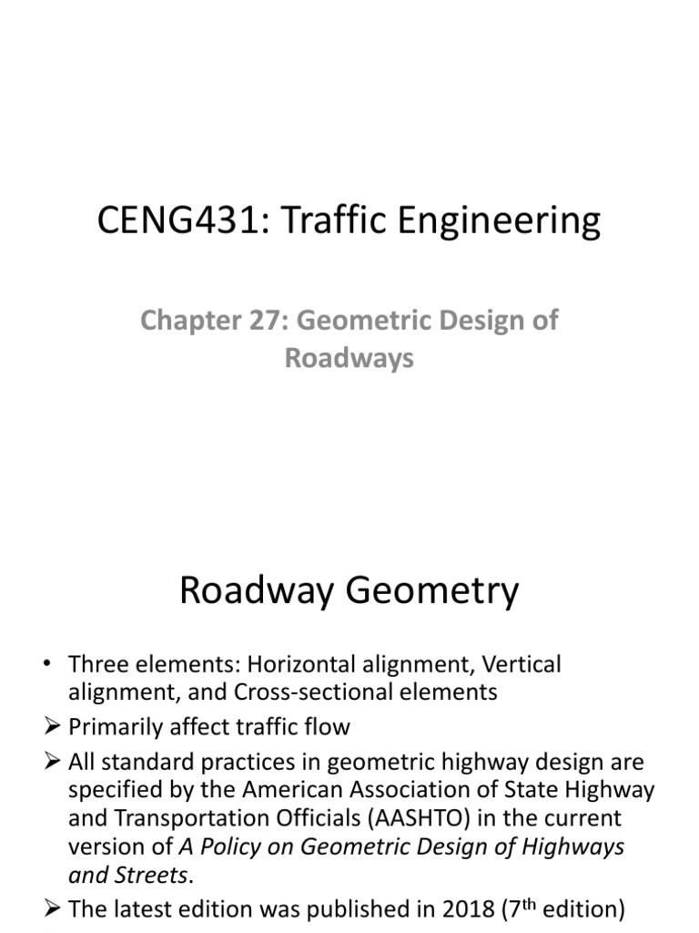 CENG431: Traffic Engineering: Chapter 27: Geometric Design of Roadways ...