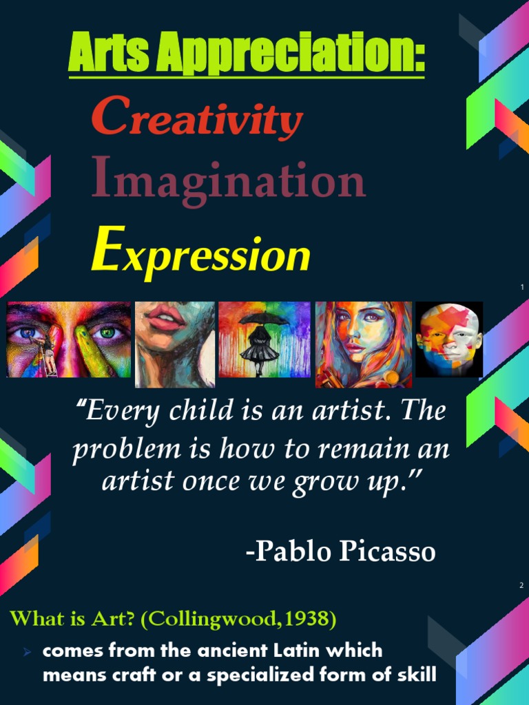 1st - Arts Appreciation Creativity Imagination and Expression | PDF | Experience | Imagination