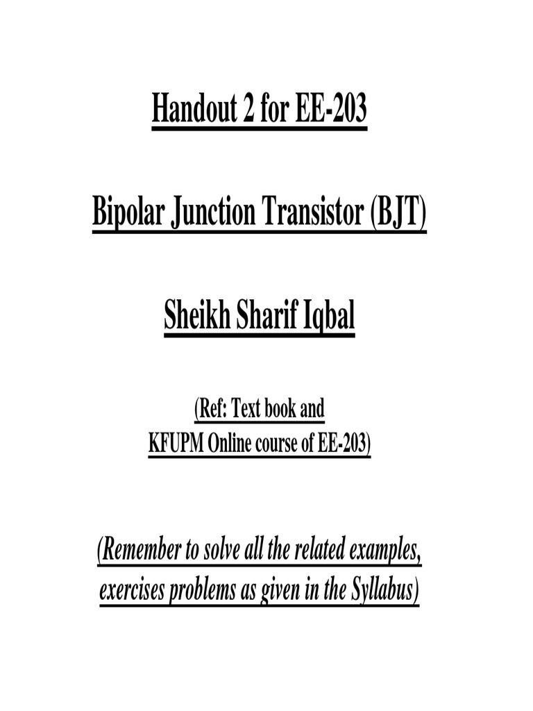 Handout 2 For EE-203 Bipolar Junction Transistor (BJT) Sheikh Sharif ...