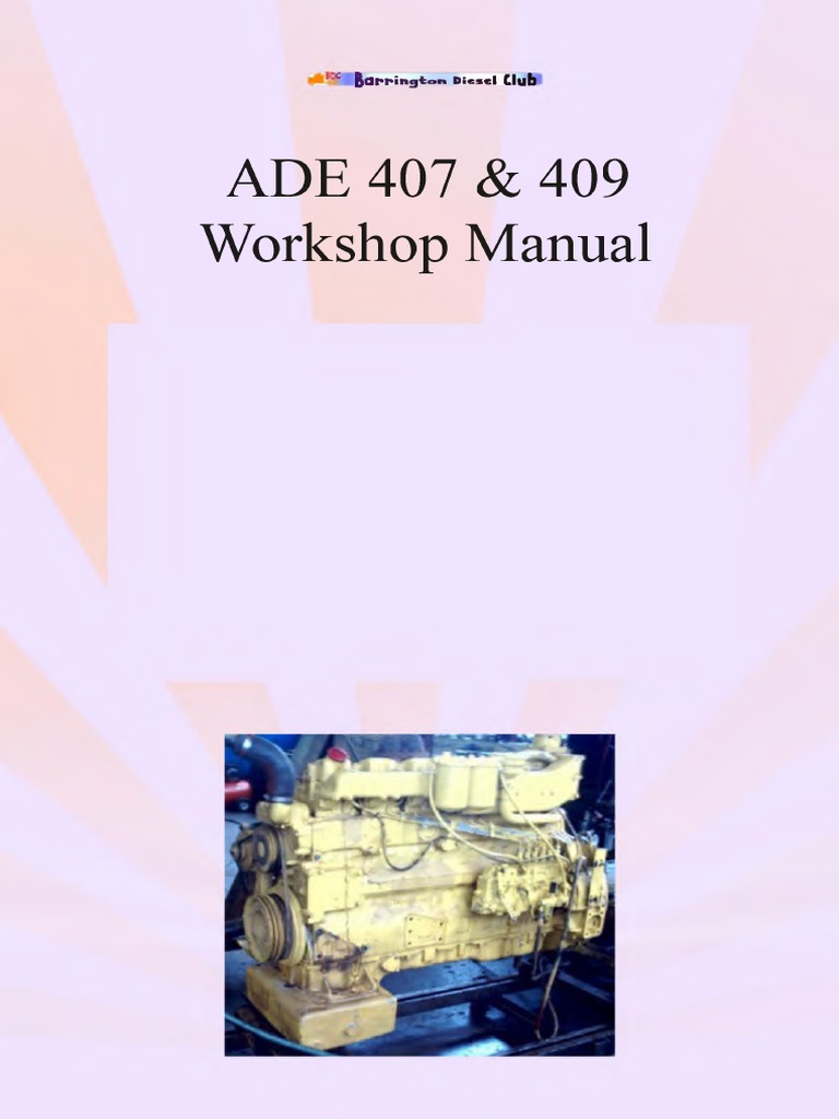 Ade 407 409 Workshop Manual Abby | PDF | Engine Technology | Machines