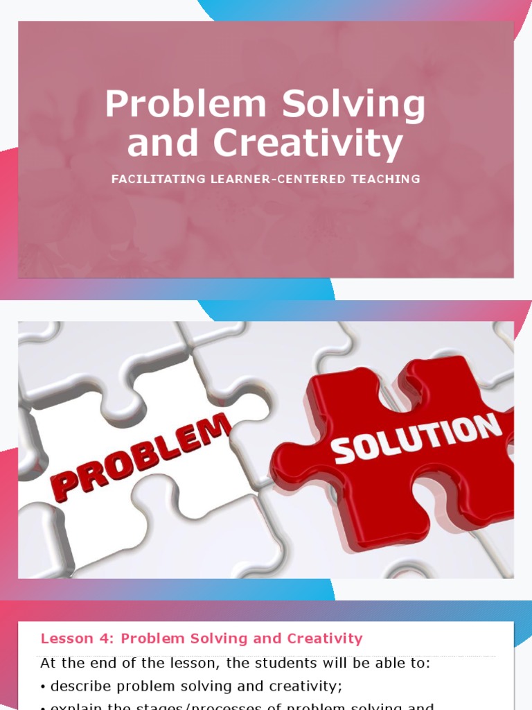 Problem Solving and Creativity | PDF | Creativity | Learning