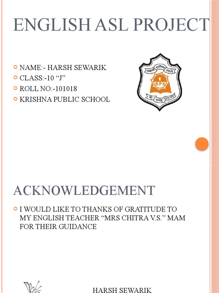English Asl Project: Name:-Harsh Sewarik CLASS:-10 "J" ROLL NO:-101018 ...
