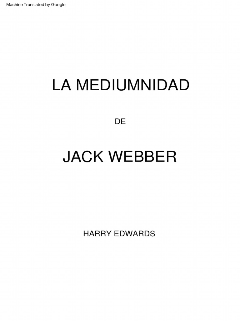 The Mediumship of Jack Webber - TRADUCIDO | PDF | Infrarrojo | Mente