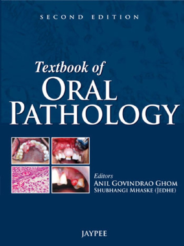 Textbook of Oral Pathology-Anil G. Ghom, S. Mhaske (2013) | PDF ...