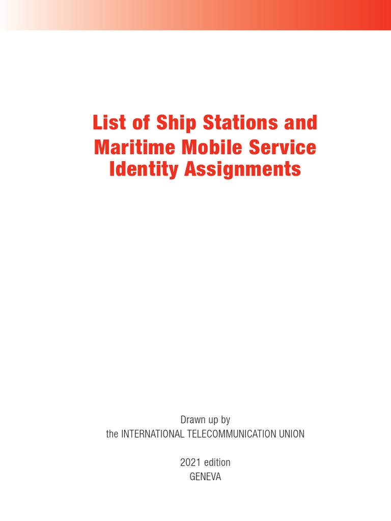 List of Ship Stations and Maritime Mobile Service Identity Assignments ...