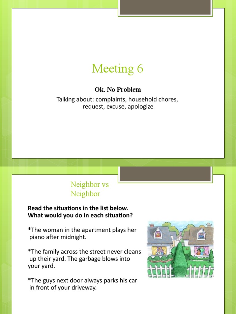 Meeting 6: Talking About: Complaints, Household Chores, Request, Excuse ...