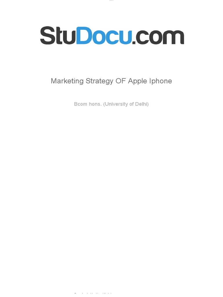 Apple iPhone Marketing Strategy | PDF | Apple Inc. | I Phone