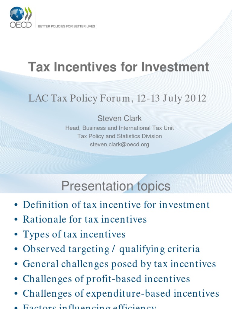 Tax Incentives For Investment: LAC Tax Policy Forum, 12-13 July 2012 ...