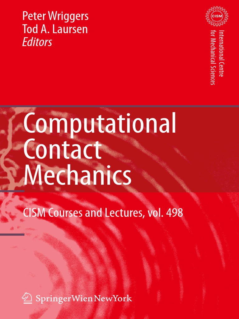 Computational Contact Mechanics: Peter Wriggers Tod A. Laursen Editors ...