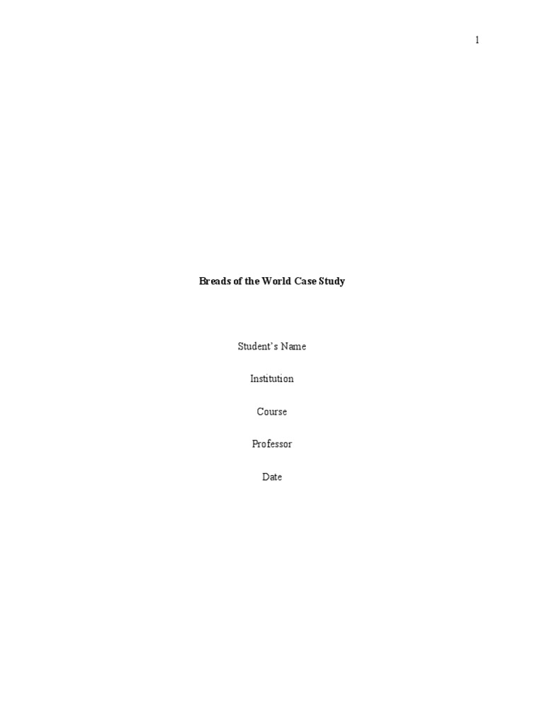 Breads of The World Case Study | PDF | Needs Assessment | Quantitative Research