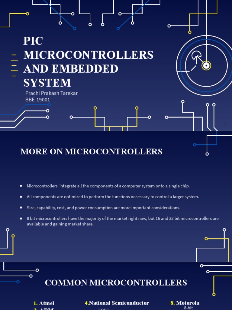 PIC Microcontrollers and Embedded System: Prachi Prakash Tarekar BBE ...