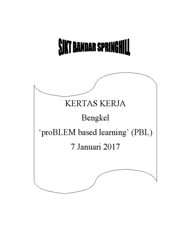 Kertas Kerja Bengkel PBL | PDF | Karier & Perkembangan Kertas Kerja Bengkel PBL | PDF | Karier & Perkembangan