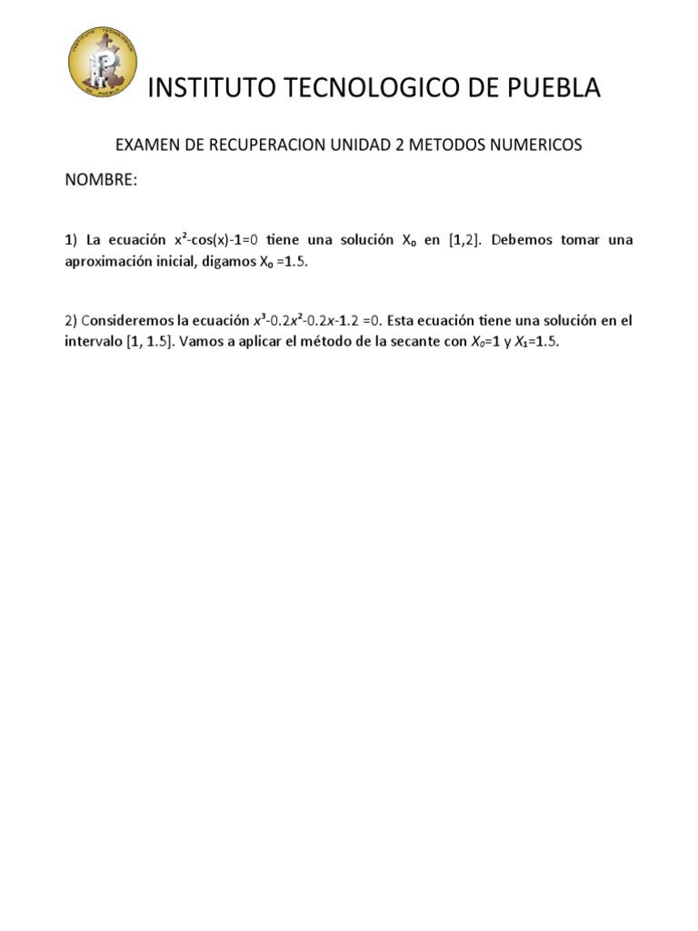Examen Metodos Numericos Recuperacion U2-2021 | PDF | Métodos y materiales de enseñanza ...