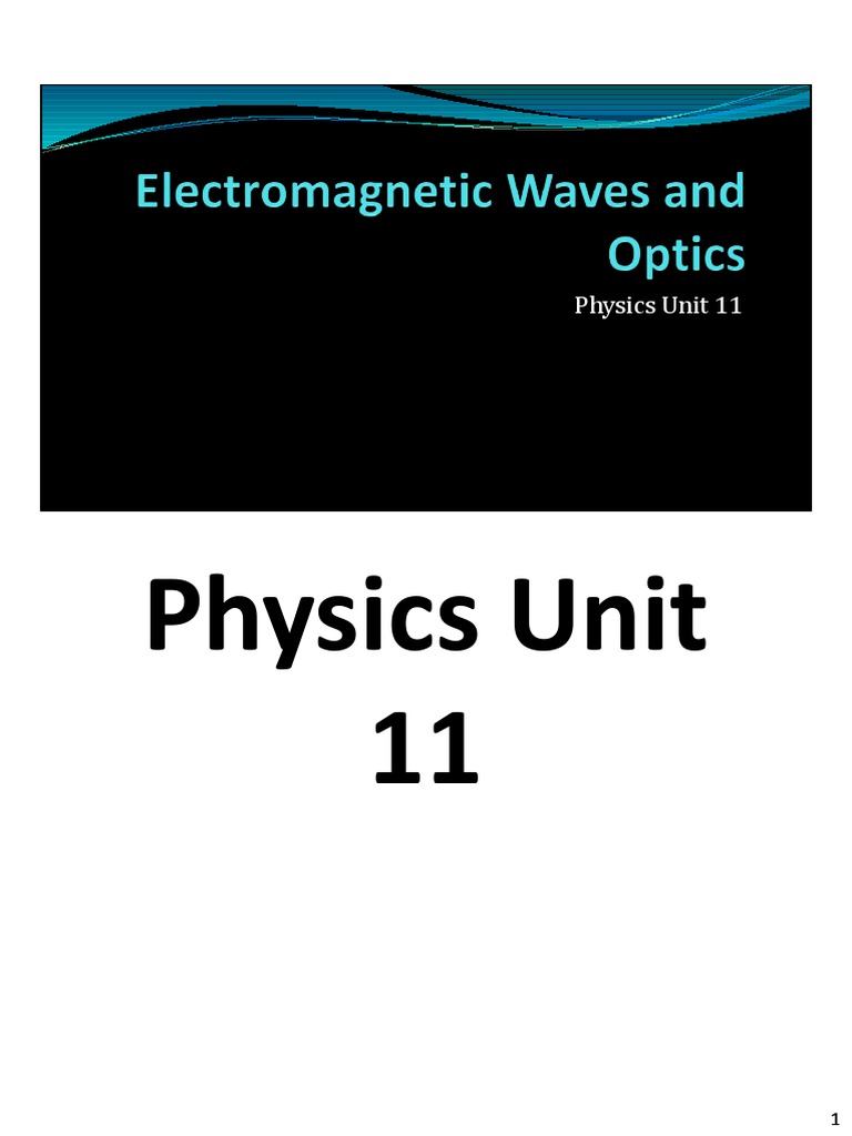 Physics 11-Electromagnetic Waves and Optics (2016) | PDF | Diffraction ...