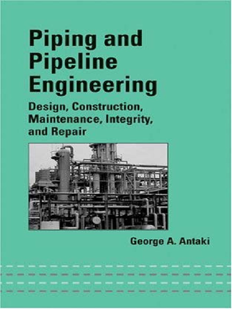 Piping and Pipeline Engineering | PDF | Pipe (Fluid Conveyance) | Construction