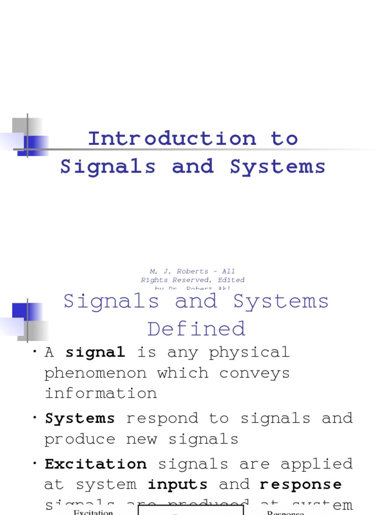 Introduction To Signals and Systems: M. J. Roberts - All Rights ...