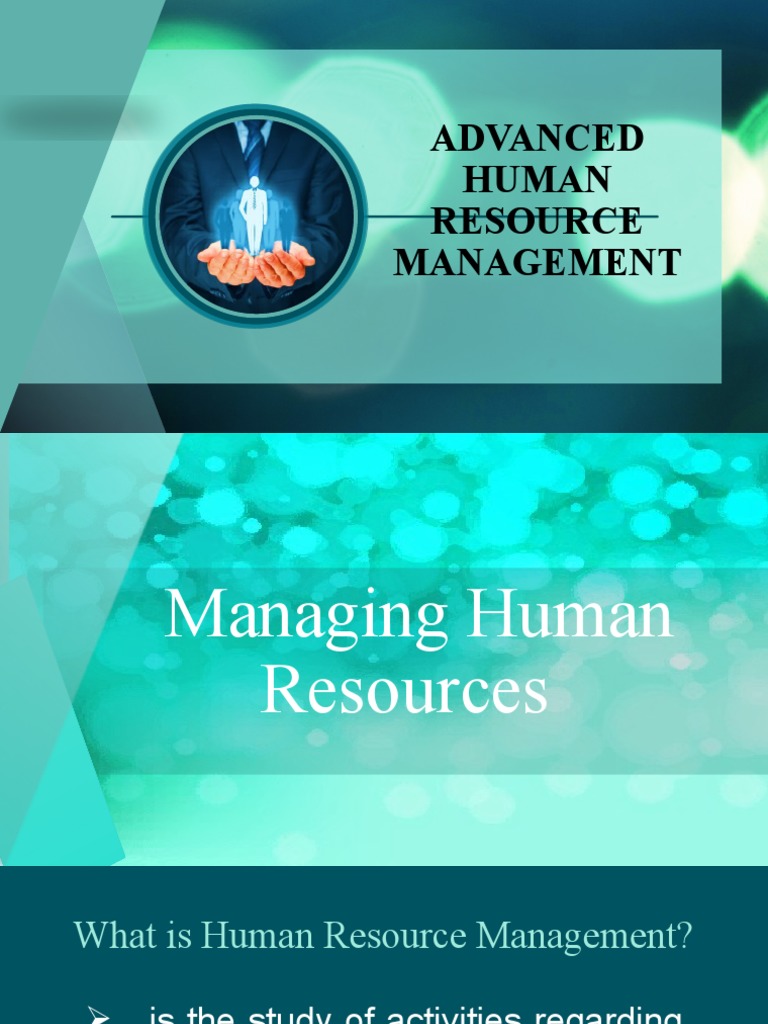 Advanced Human Resource Management | PDF | Human Resource Management | Human Resources