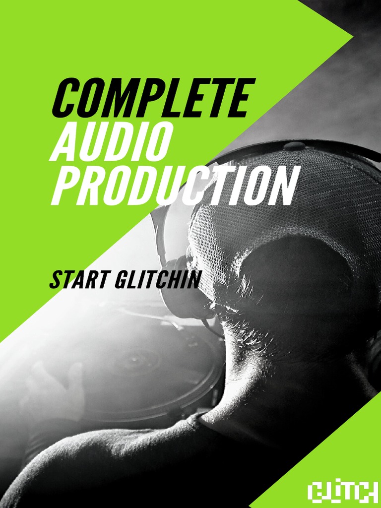 Complete Audio Production Course - Glitch | PDF