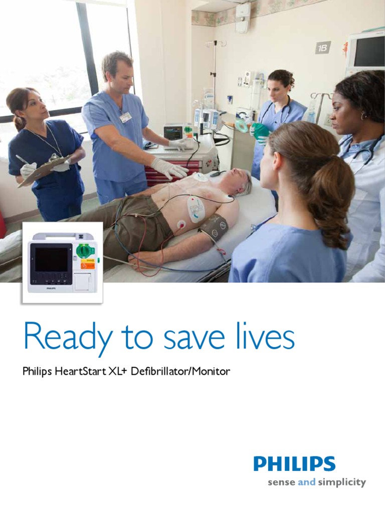 Ready To Save Lives: Philips Heartstart XL+ Defibrillator/Monitor | PDF ...