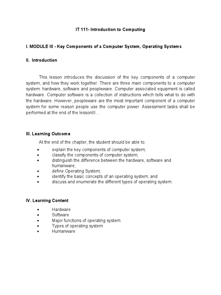 IT 111-Introduction To Computing I. MODULE III - Key Components of A Computer System, Operating ...