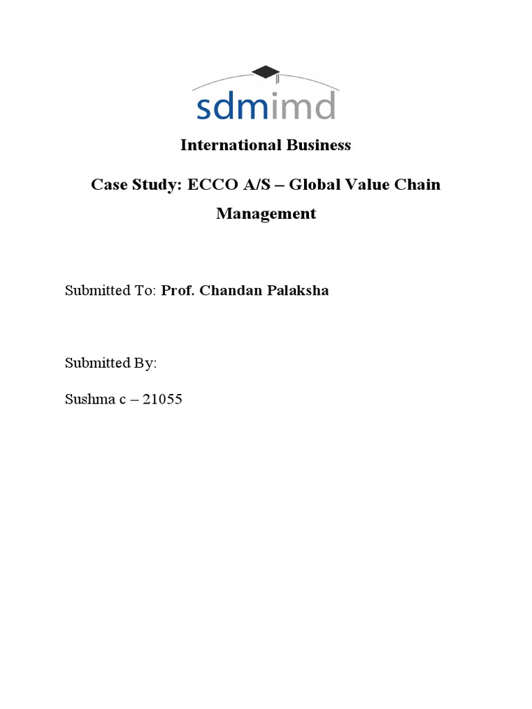 International Business Case Study: ECCO A/S - Global Value Chain ...