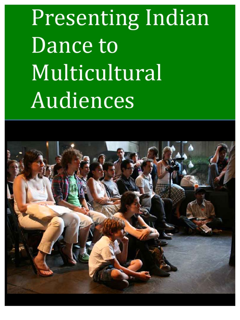 Presenting Indian Dance To Multicultural Audiences | PDF ...
