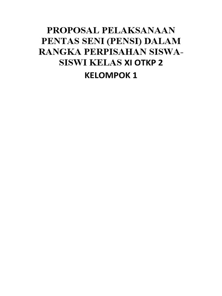 Proposal Pentas Seni Xi Otkp 2 Kel 1 | PDF