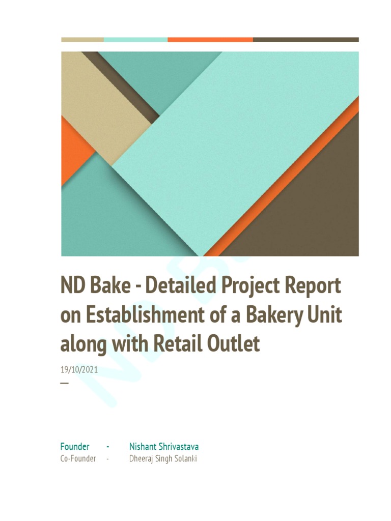 ND Bake - Detailed Project Report On Establishment of A Bakery Unit ...