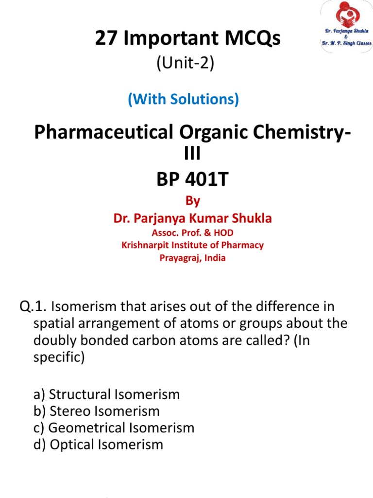 BP 401T MCQ Unit2 by Dr. Parjanya Shukla | PDF | Conformational Isomerism | Isomer