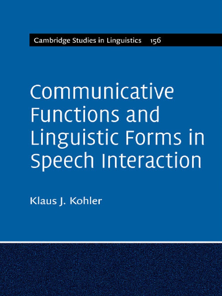 Communicative Functions and Linguistic Forms in Speech Interaction | PDF | Linguistics | Phonology