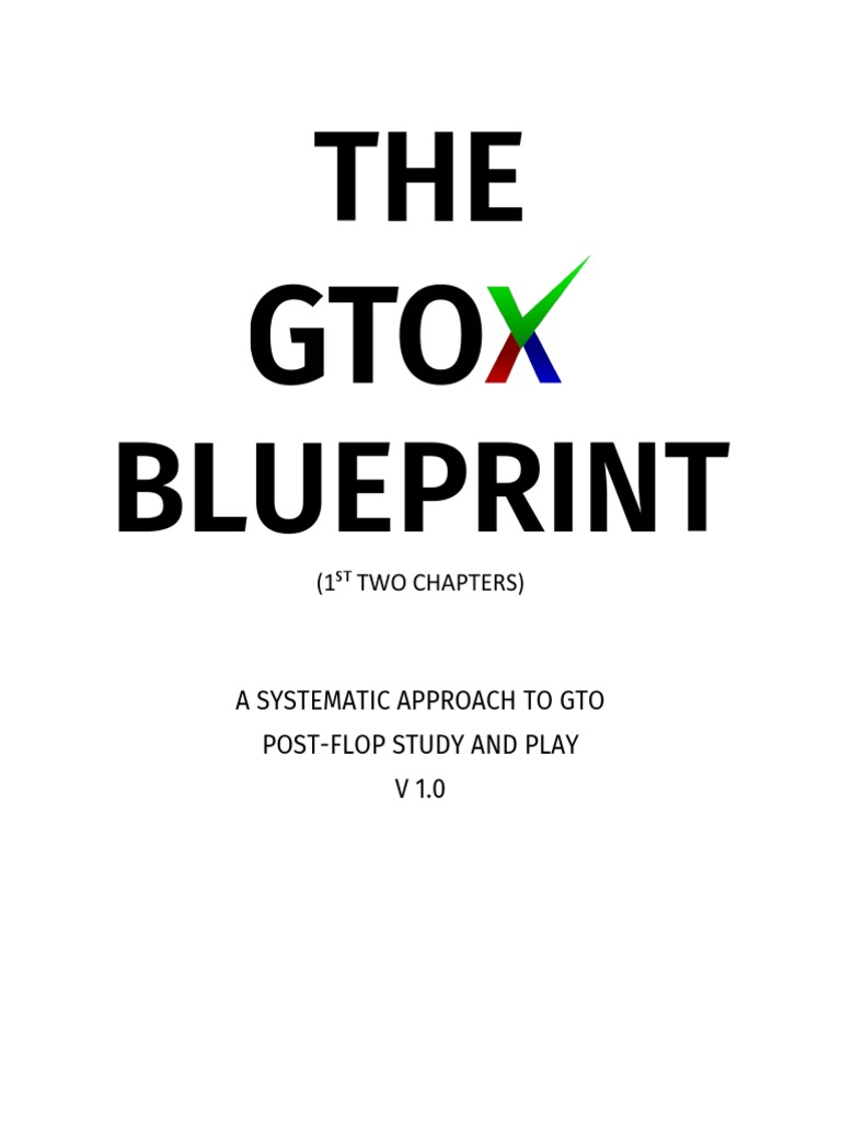 GTOx Blueprint (V 1.0) - FREE | PDF | Betting In Poker | Texas Hold 'Em