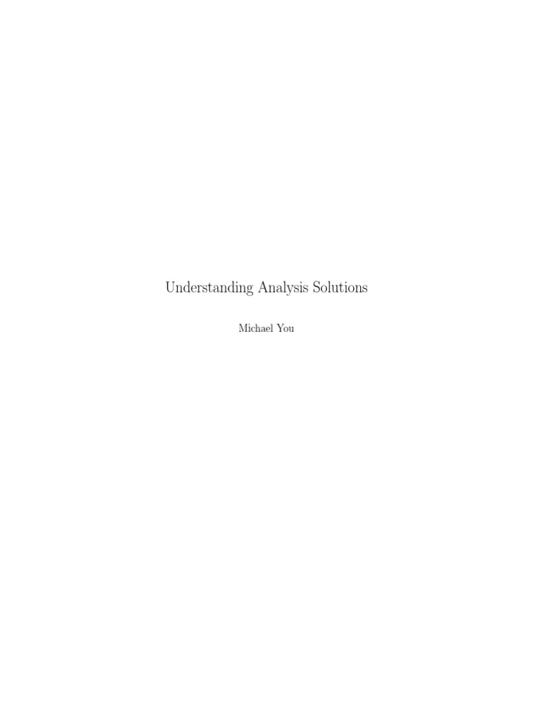 Understanding Analysis Solutions: Michael You | PDF | Integral ...