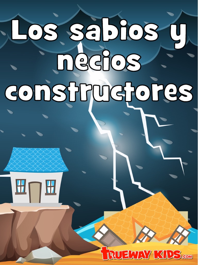 18 - Los Sabios y Necios Constructores | PDF | Parábolas de Jesús | Jesús