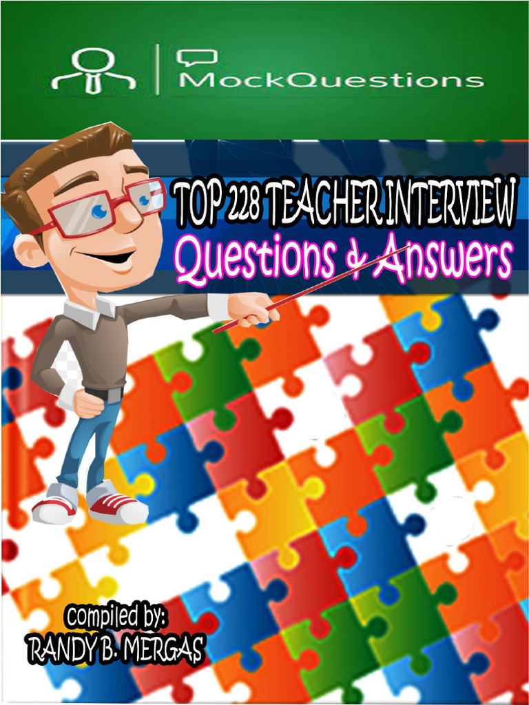 Top 228 Teacher Interview Questions and Answers | PDF | Teachers ...