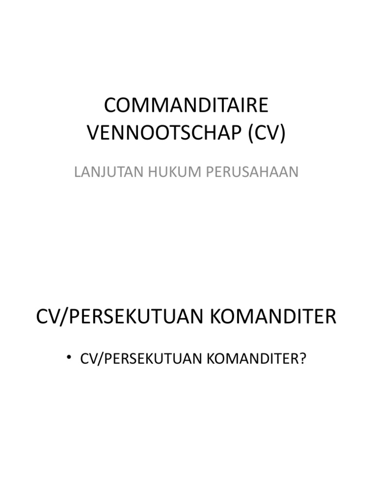 Commanditaire Vennootschap (CV) | PDF | Karier & Perkembangan | Pengelolaan Keuangan & Uang