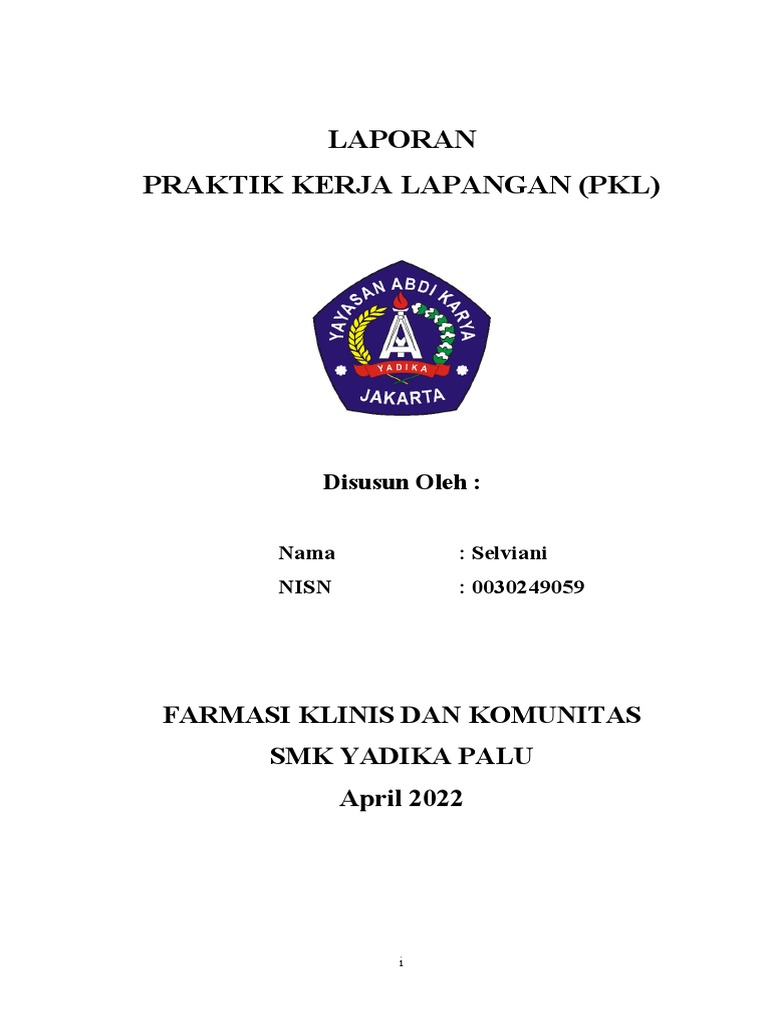 Laporan Praktik Kerja Lapangan (PKL) : Farmasi Klinis Dan Komunitas SMK ...