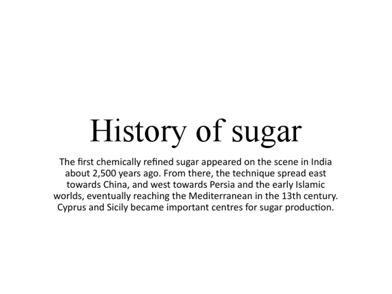 History of Sugar | PDF