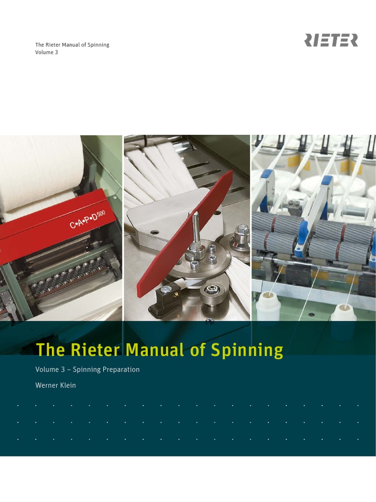 The Rieter Manual of Spinning | PDF | Spinning (Textiles) | Yarn