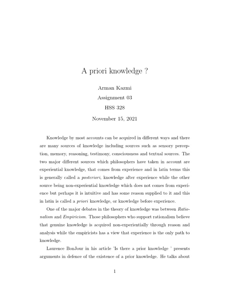 A Priori Knowledge ?: Arman Kazmi Assignment 03 HSS 328 November 15 ...
