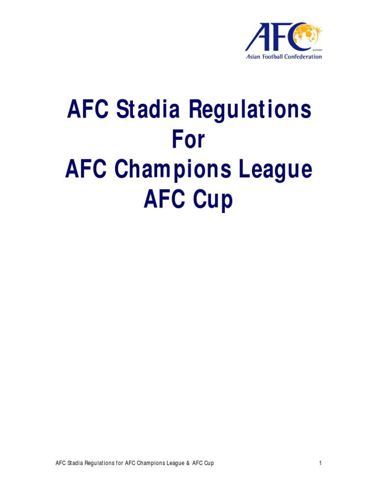 AFC Stadia Regulations for Hosting AFC Champions League and AFC Cup ...
