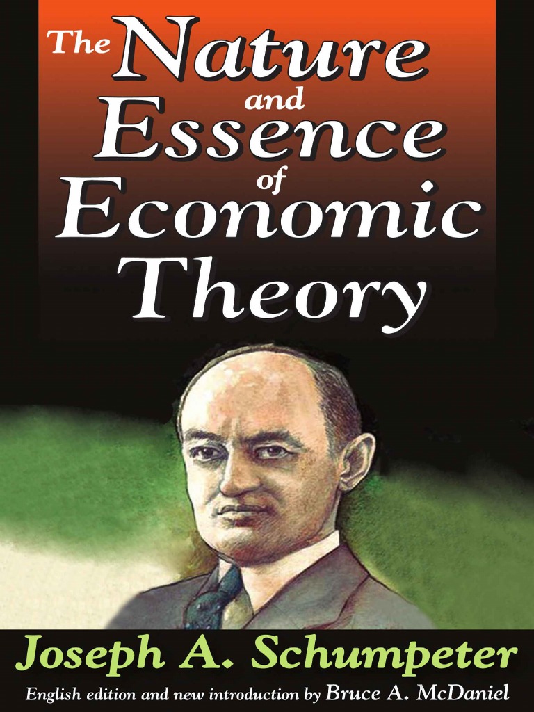 The Nature and Essence of Economic Theory by Joseph Schumpeter | PDF