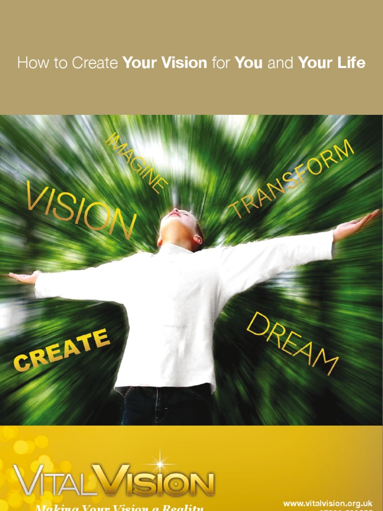 Create Your Life Vision Now | PDF | Dream | Visual Perception