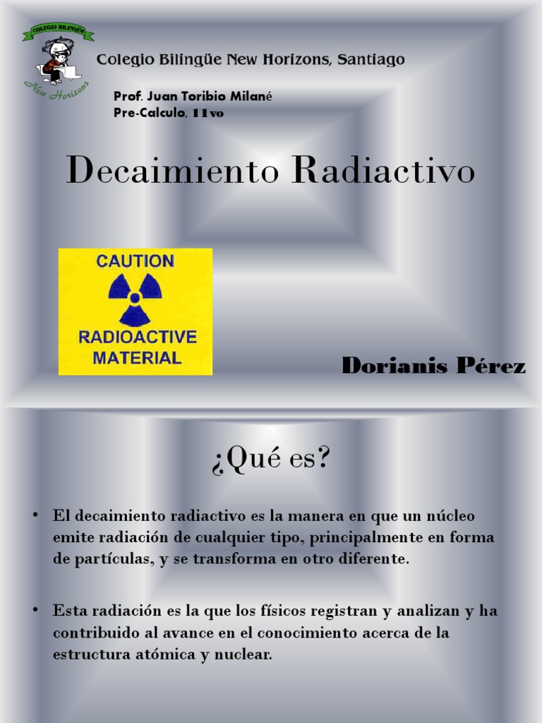 Decaimiento Radioactivo | PDF | Desintegración radioactiva | Física nuclear