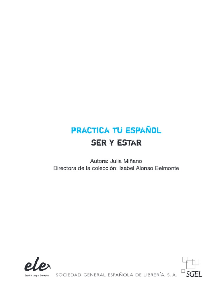 Practica Tu Español Ser y Estar | PDF