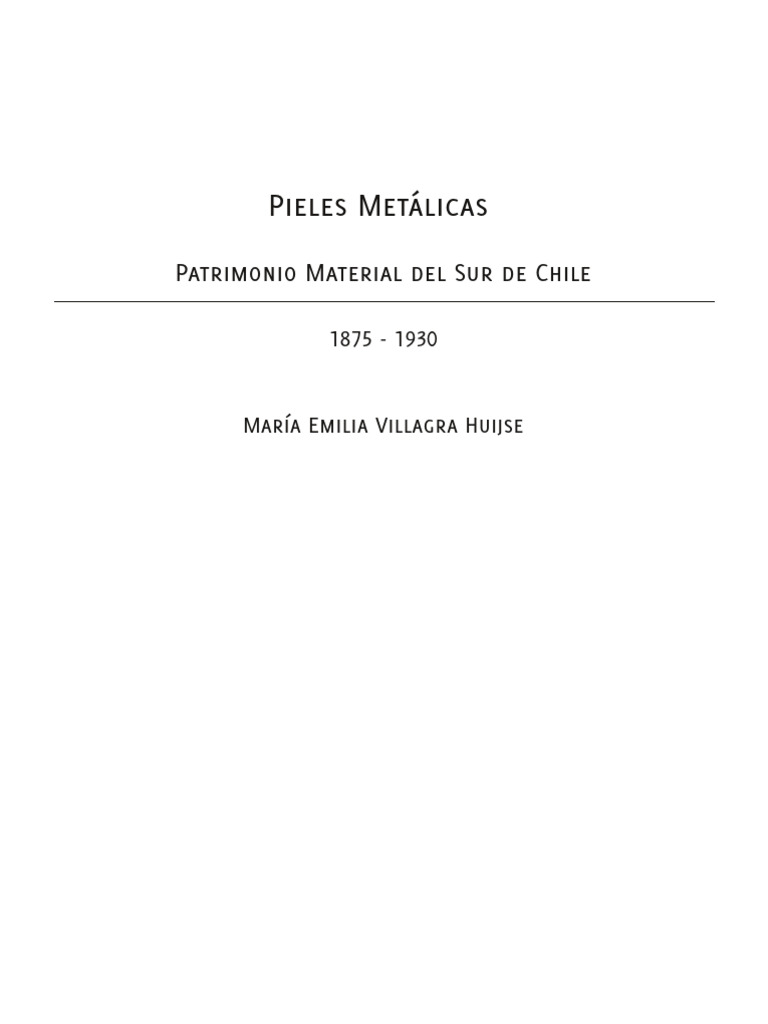 Pieles Metálicas, Registro Del Patrimonio Material Del Sur de Chile | PDF