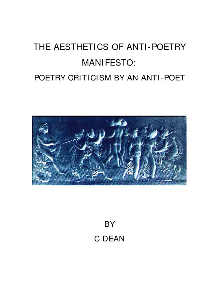 THE AESTHETICS OF ANTI-POETRY MANIFESTO: POETRY CRITICISM BY AN ANTI ...